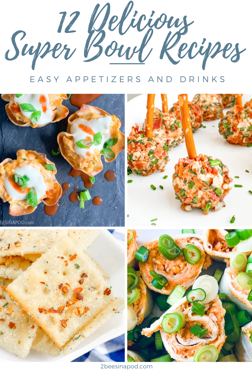 12 Delicious Super Bowl Recipes - 2 Bees in a Pod